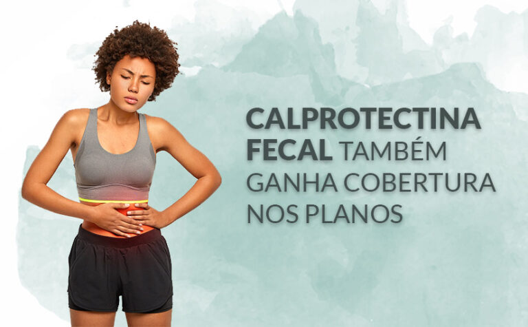 Calprotectina fecal também ganha cobertura nos planos - ABCD